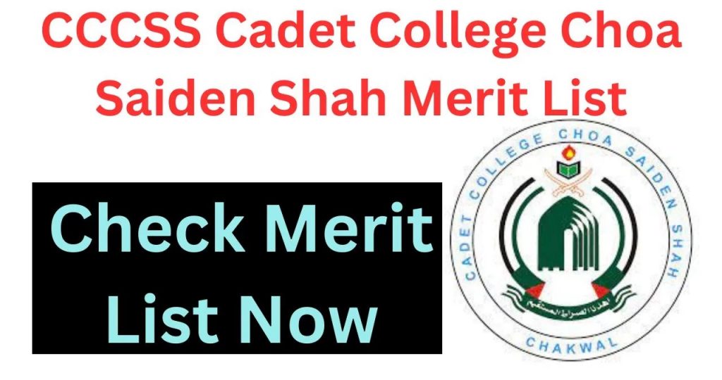 Cadet College Choa Saiden Shah Merit List 2024 – Pakistan Railways