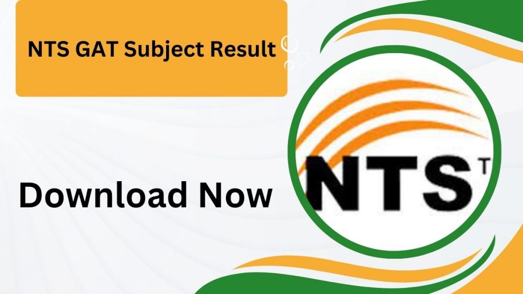 NTS GAT Subject Result One 18 February 2024 – Pakistan Railways